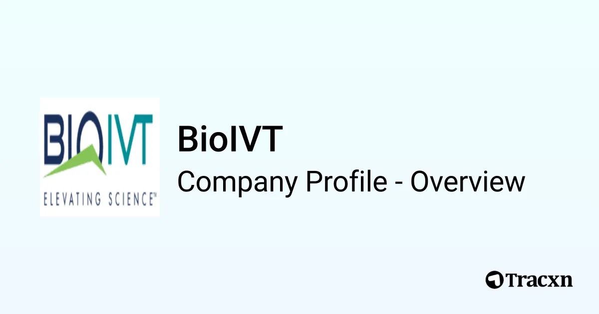 BioIVT - 2026 Company Profile, Team, Funding & Competitors - Tracxn