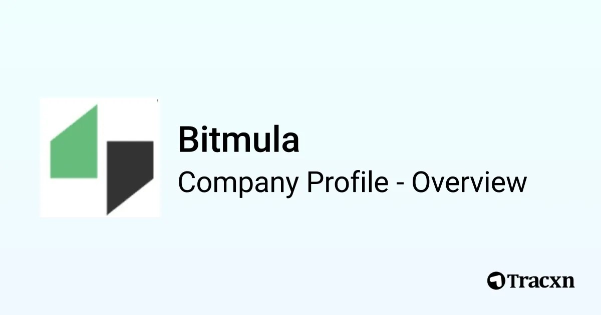 Bitmula - 2025 Company Profile & Competitors - Tracxn