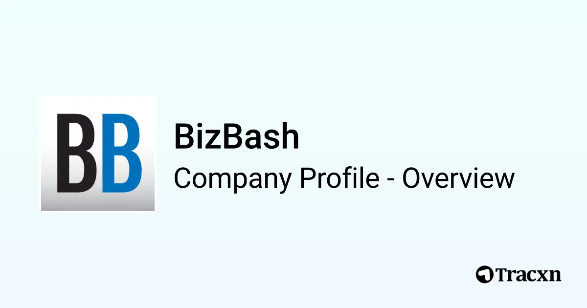 BizBash - 2025 Company Profile, Team, Funding & Competitors - Tracxn