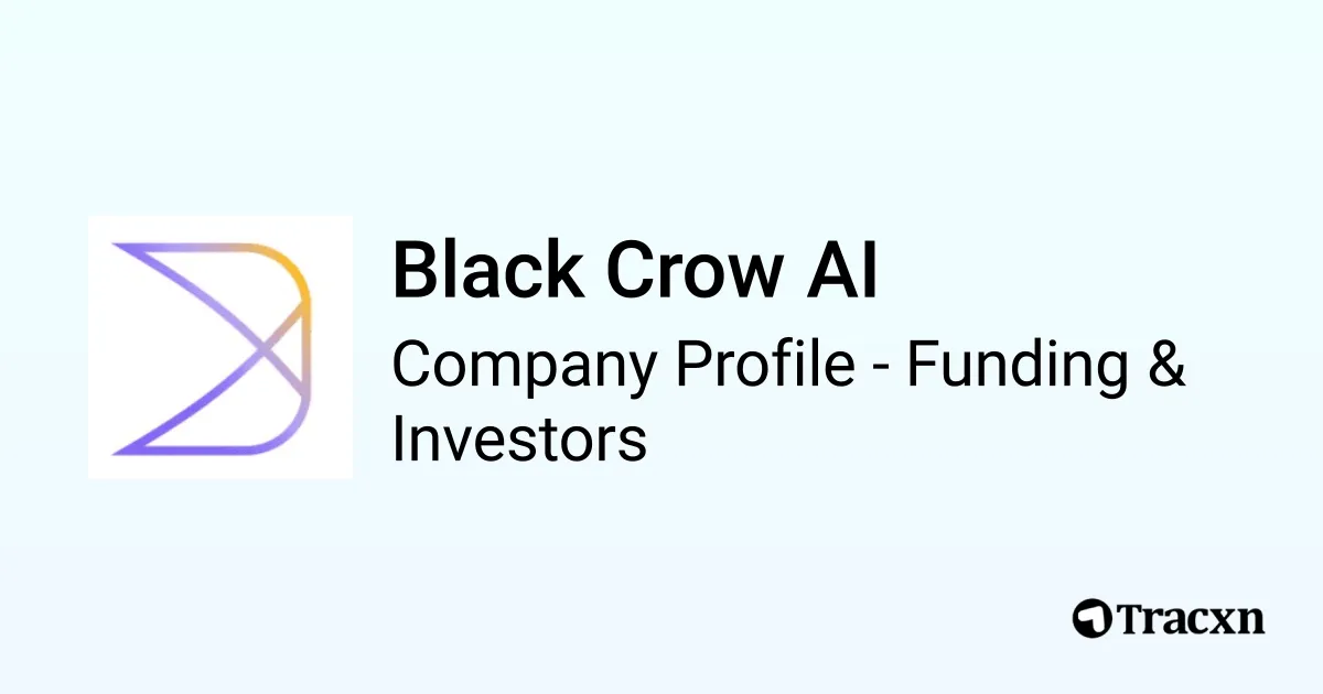 Black Crow AI - 2026 Funding Rounds & List of Investors - Tracxn