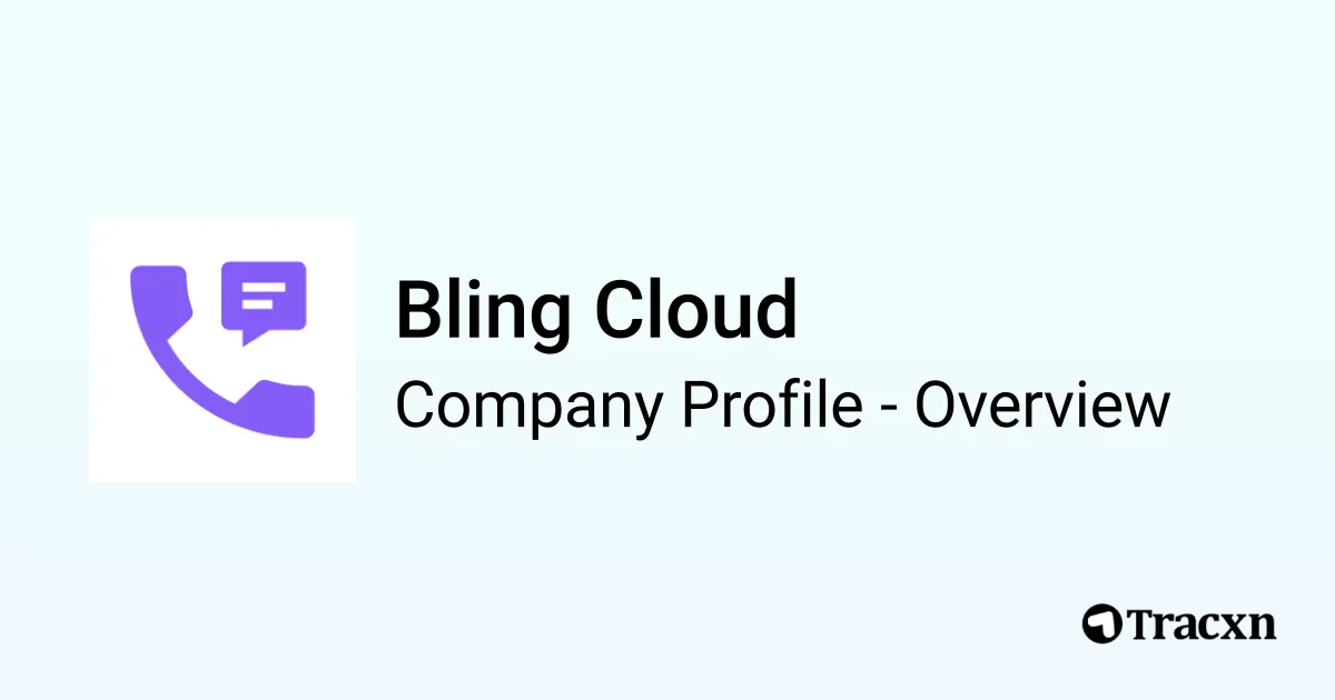 Bling Cloud - 2025 Company Profile, Team, Funding & Competitors - Tracxn