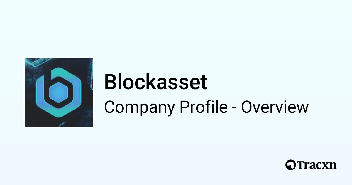 Blockasset - 2026 Company Profile, Team, Funding, Competitors ...