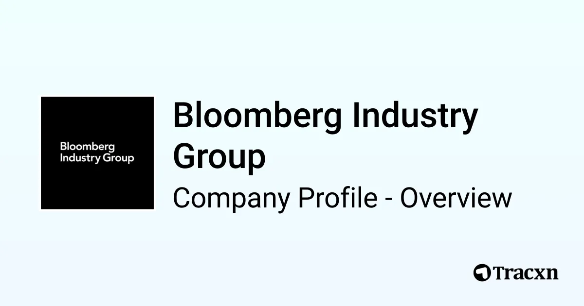 Bloomberg Industry Group - 2026 Company Profile, Team & Competitors ...