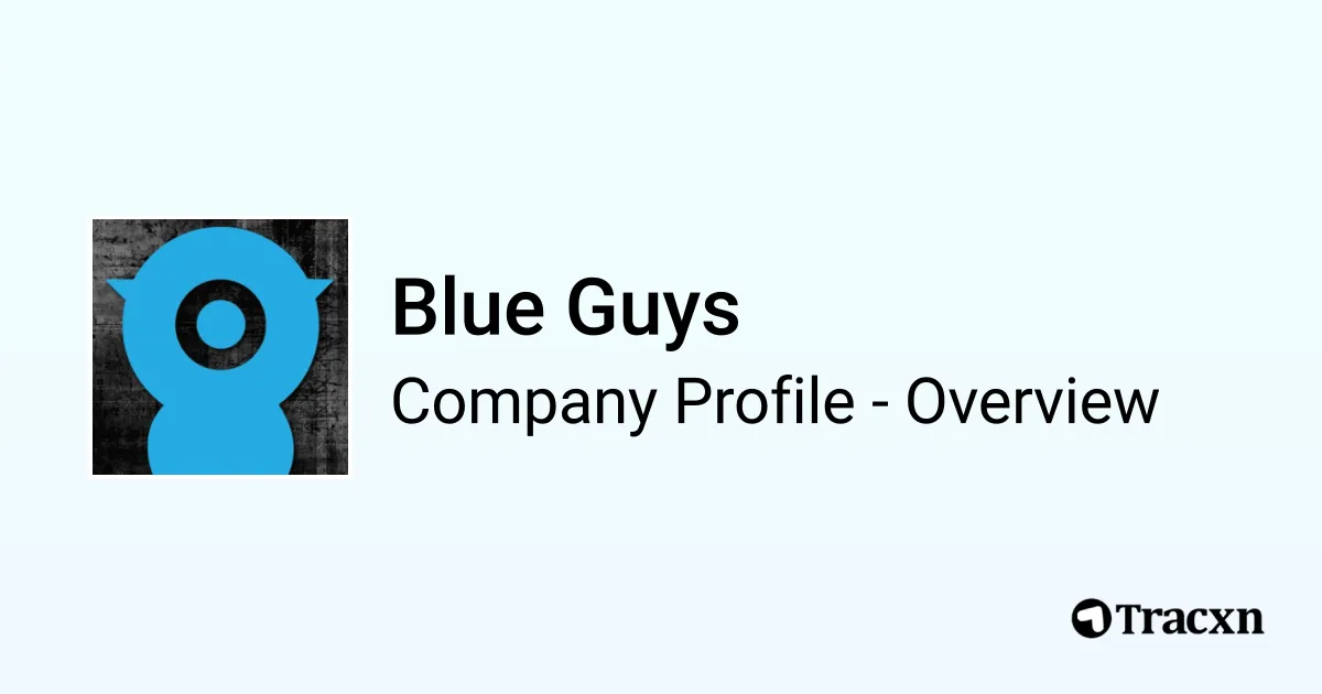 Blue Guys - 2025 Company Profile & Competitors - Tracxn