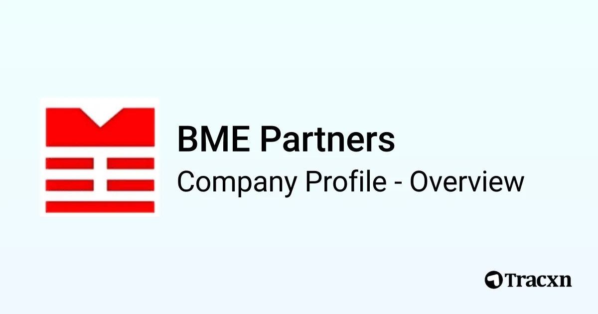 BME Partners - 2025 Company Profile & Competitors - Tracxn