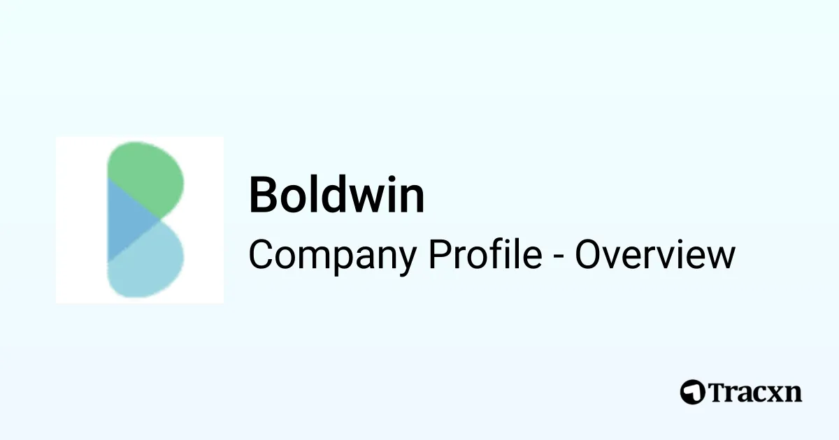 Boldwin - 2025 Company Profile, Team, Funding & Competitors - Tracxn