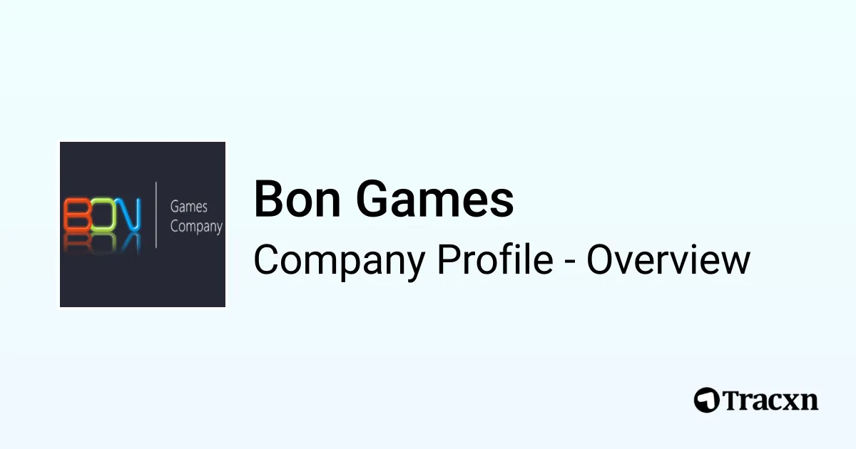 Bon Games - Company Profile - Tracxn
