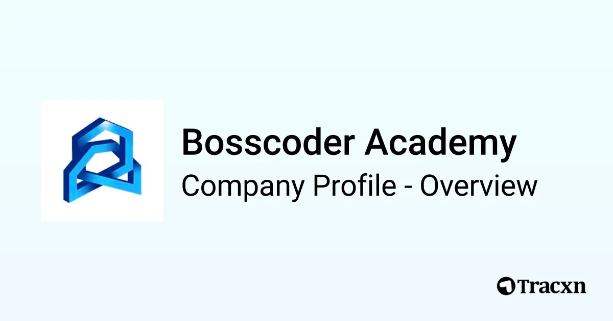 Bosscoder Academy - 2025 Company Profile, Team, Competitors & Financials - Tracxn
