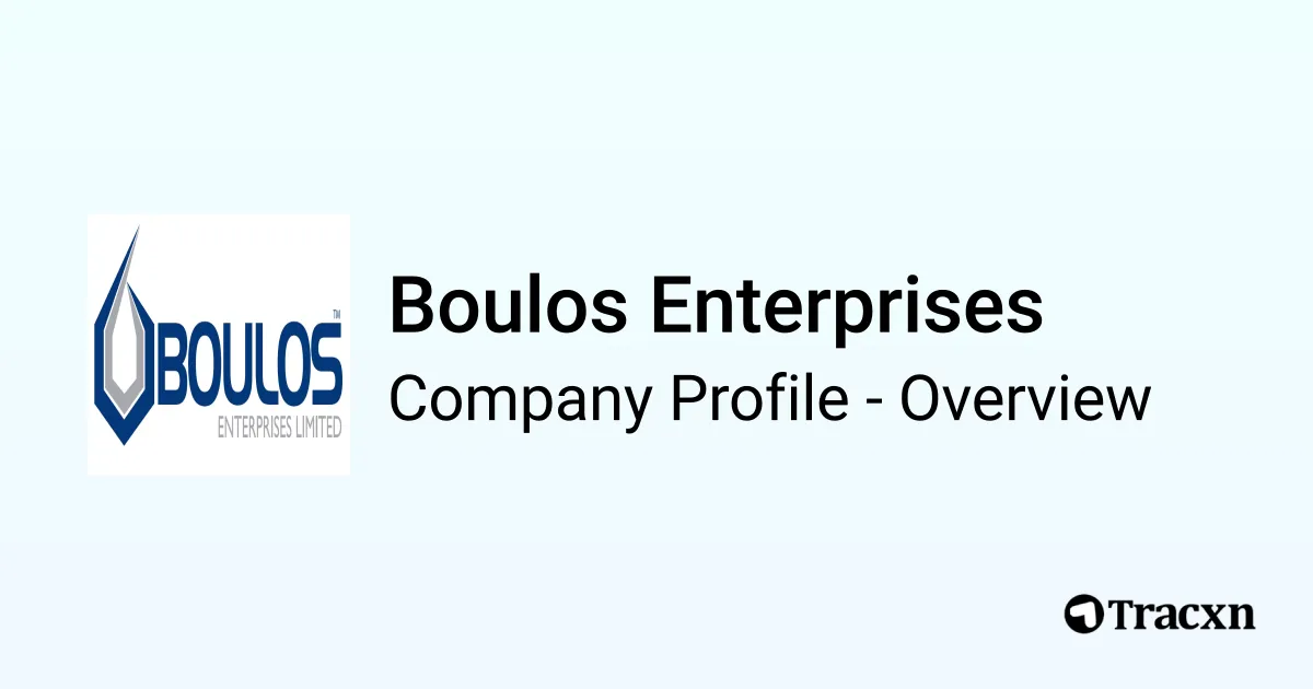 Boulos Enterprises - 2026 Company Profile, Funding & Competitors - Tracxn