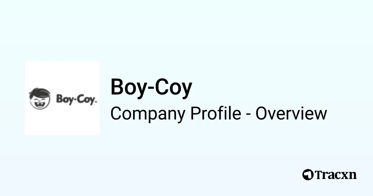 Boy-Coy - 2025 Company Profile & Competitors - Tracxn