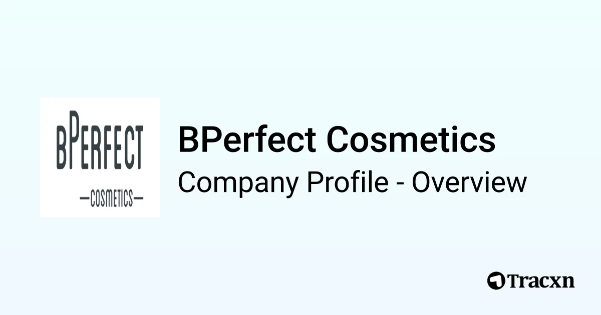 BPerfect Cosmetics - 2025 Company Profile, Team, Competitors ...