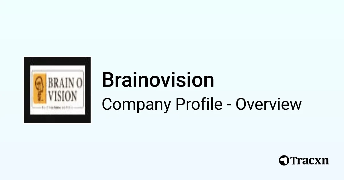 Brainovision - 2025 Company Profile, Team, Competitors & Financials ...
