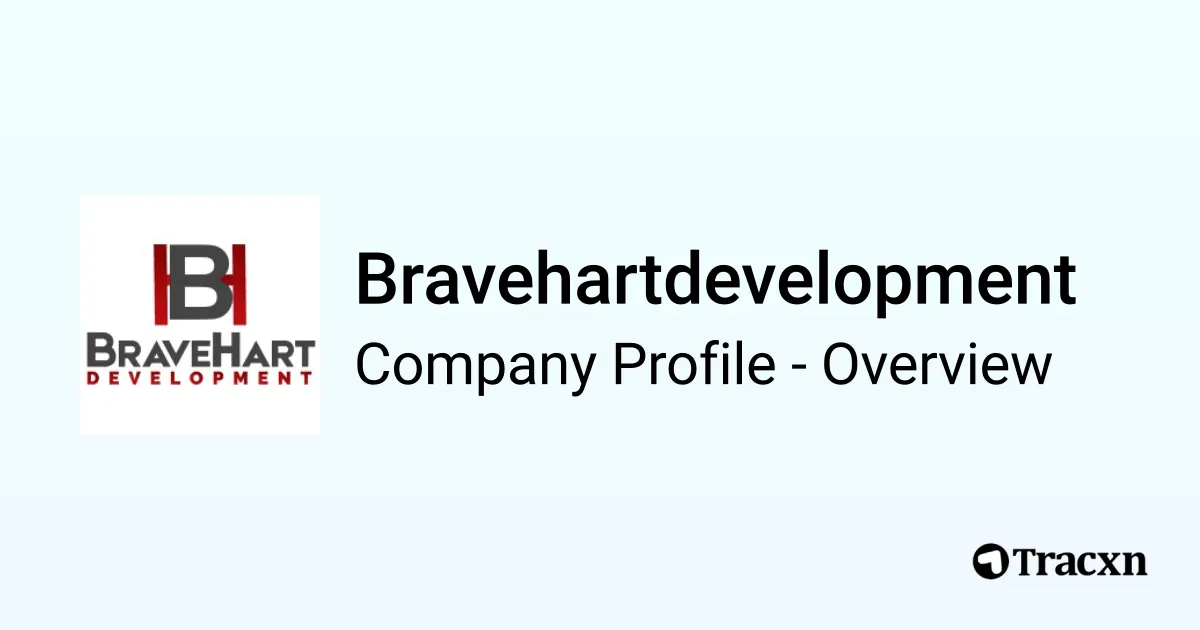 Bravehartdevelopment - 2025 Company Profile, Team, Funding ...