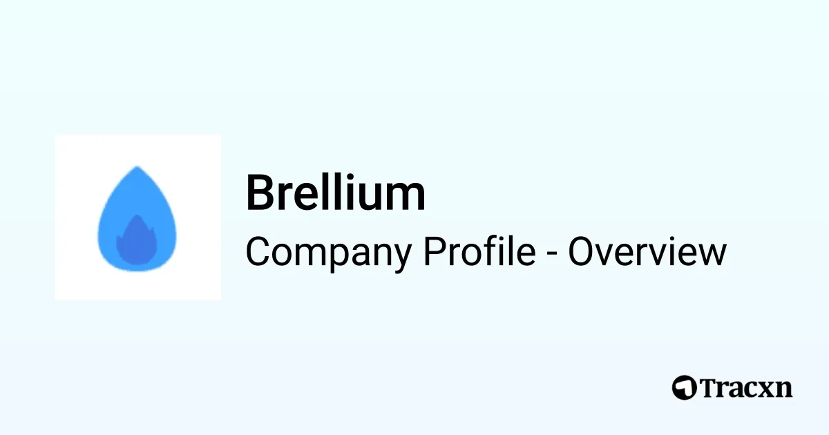 Brellium - 2025 Company Profile, Team, Funding & Competitors - Tracxn
