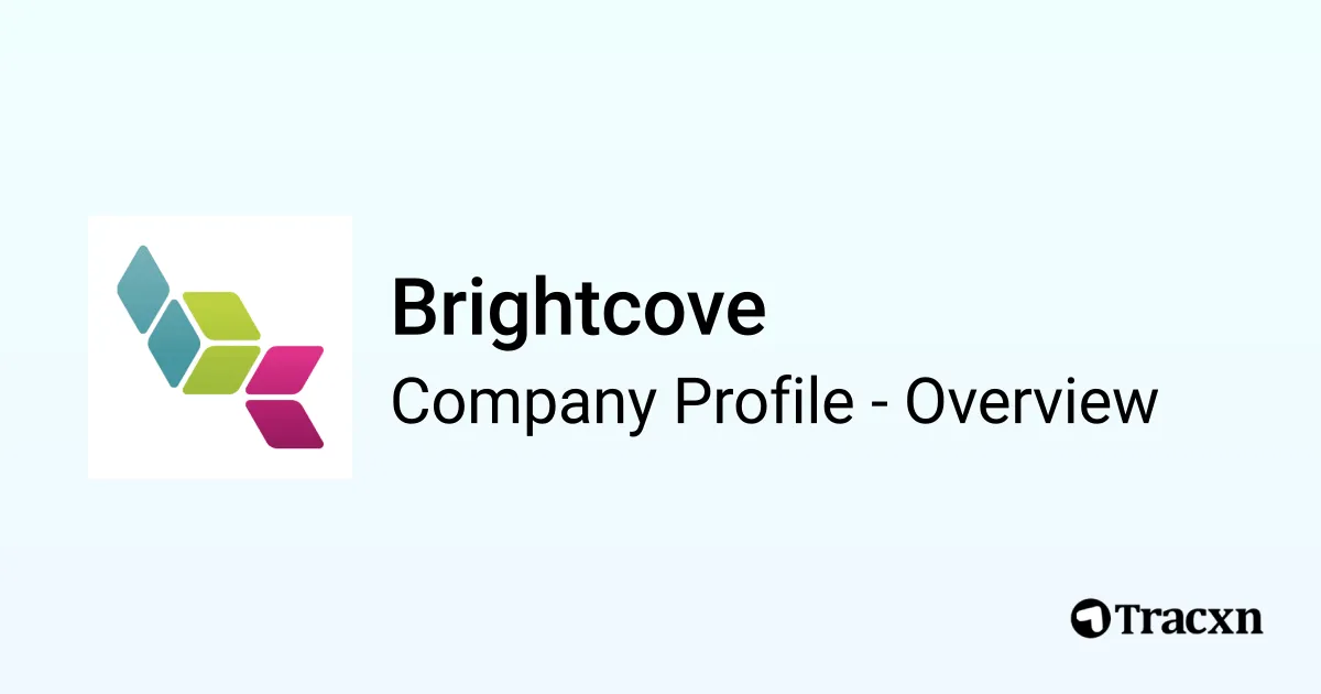 Brightcove - 2026 Company Profile, Team, Funding, Competitors ...