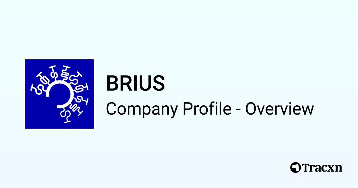 BRIUS - 2026 Company Profile, Team, Funding & Competitors - Tracxn