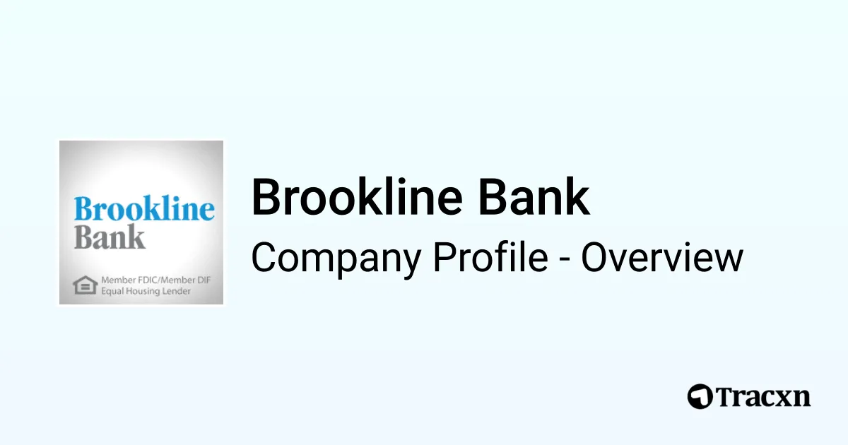 Brookline Bank - 2025 Company Profile & Competitors - Tracxn