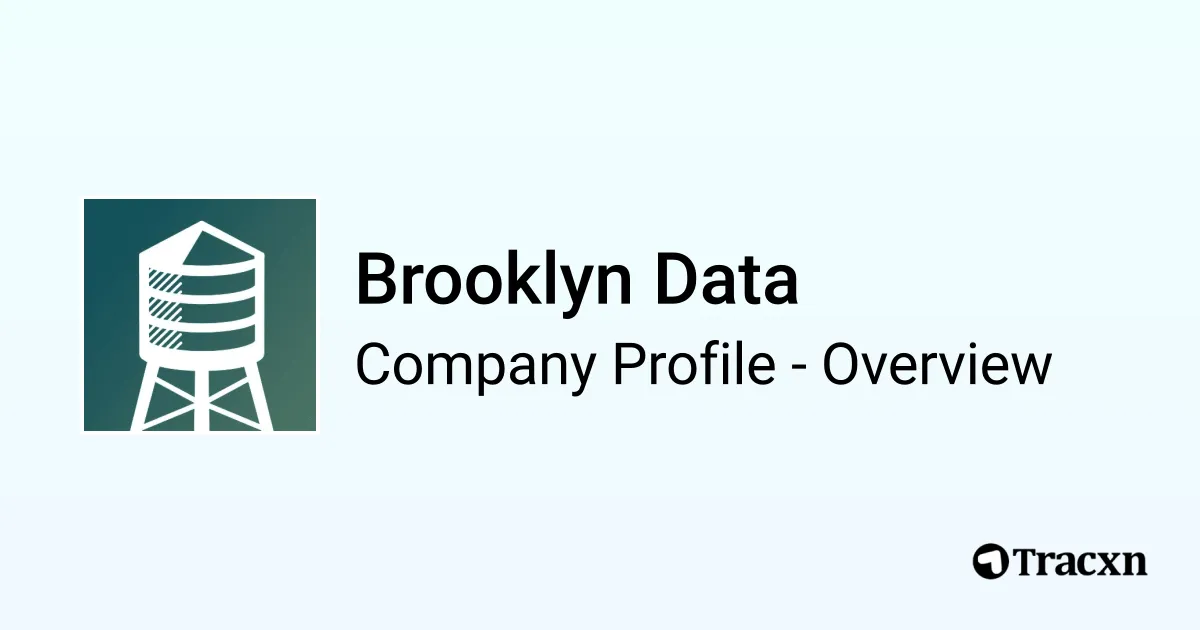 Brooklyn Data - 2025 Company Profile, Team & Competitors - Tracxn