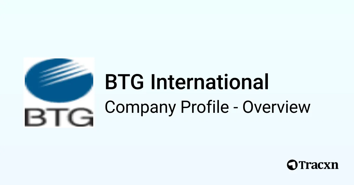 BTG International - 2026 Company Profile, Team, Funding, Competitors ...