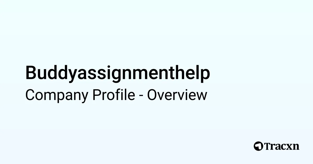 Buddyassignmenthelp - 2025 Company Profile - Tracxn