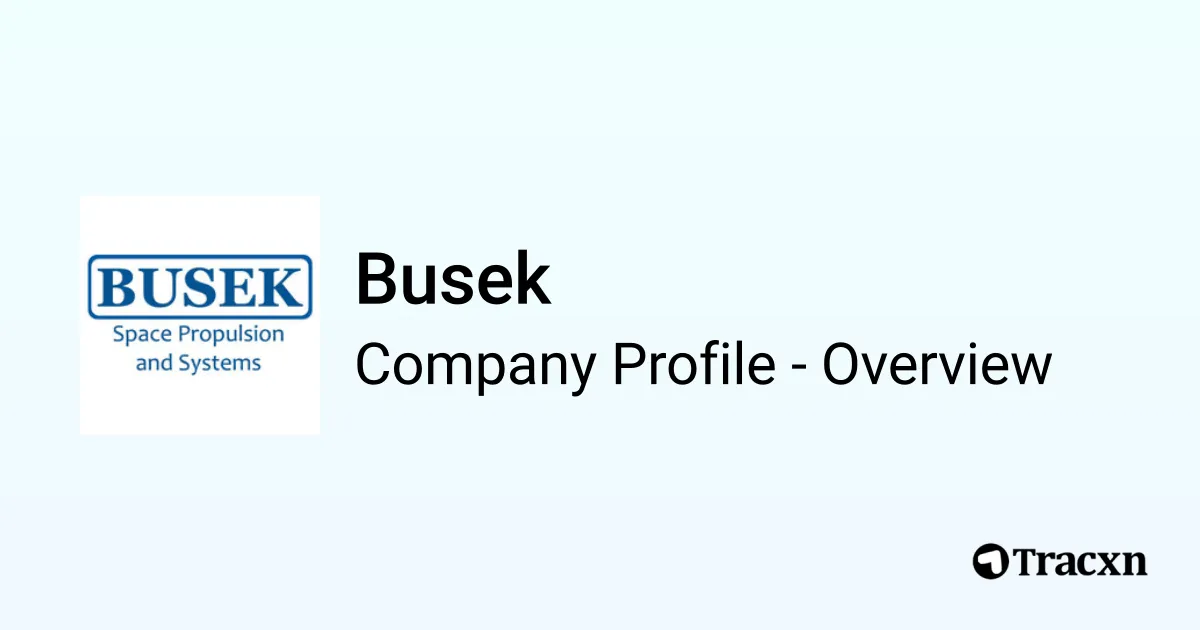 Busek - 2025 Company Profile, Team, Funding & Competitors - Tracxn