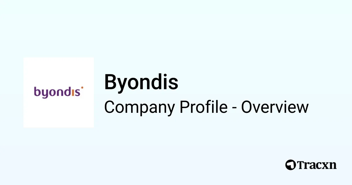 Byondis - 2026 Company Profile, Team, Funding & Competitors - Tracxn