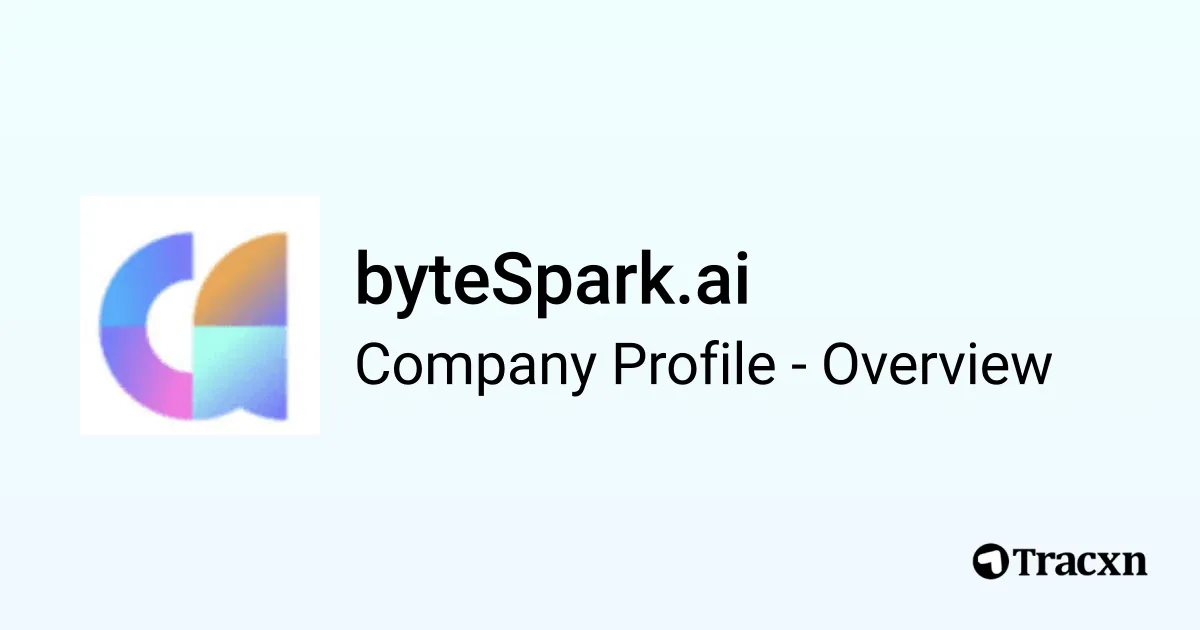byteSpark.ai - 2025 Company Profile & Competitors - Tracxn