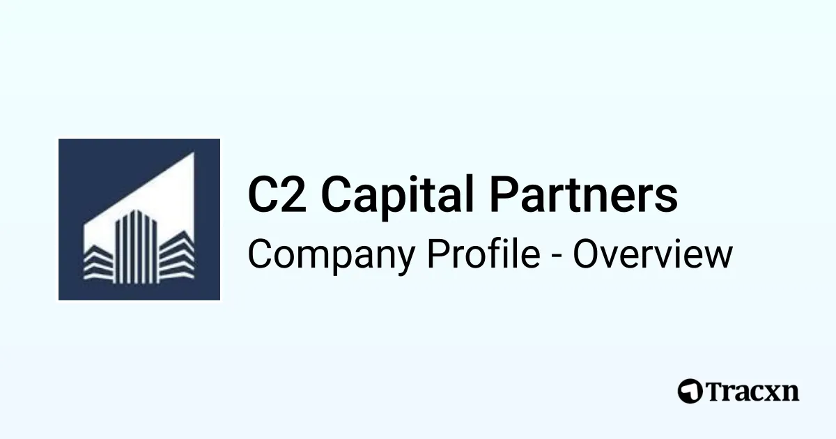 C2 Capital Partners - 2025 Company Profile & Team - Tracxn