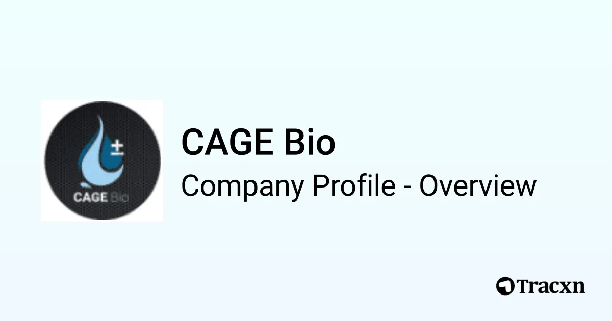 CAGE Bio - 2025 Company Profile, Team, Funding & Competitors - Tracxn