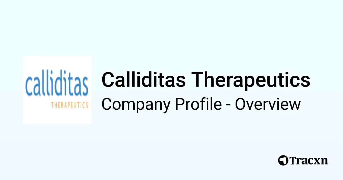 Calliditas Therapeutics - 2025 Company Profile, Team, Funding ...