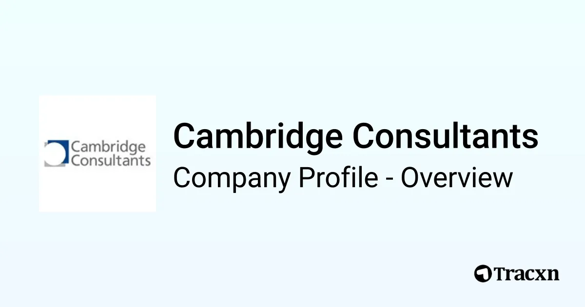 Cambridge Consultants - 2026 Company Profile, Team, Funding ...