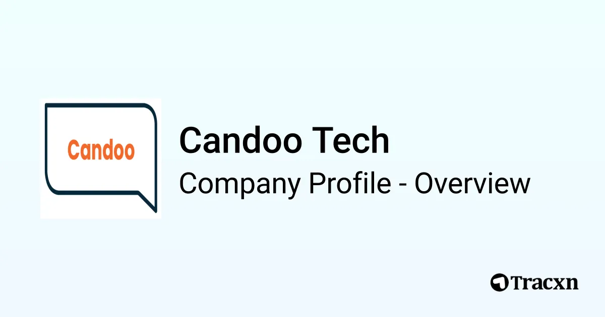 Candoo Tech - 2025 Company Profile, Team, Funding & Competitors - Tracxn