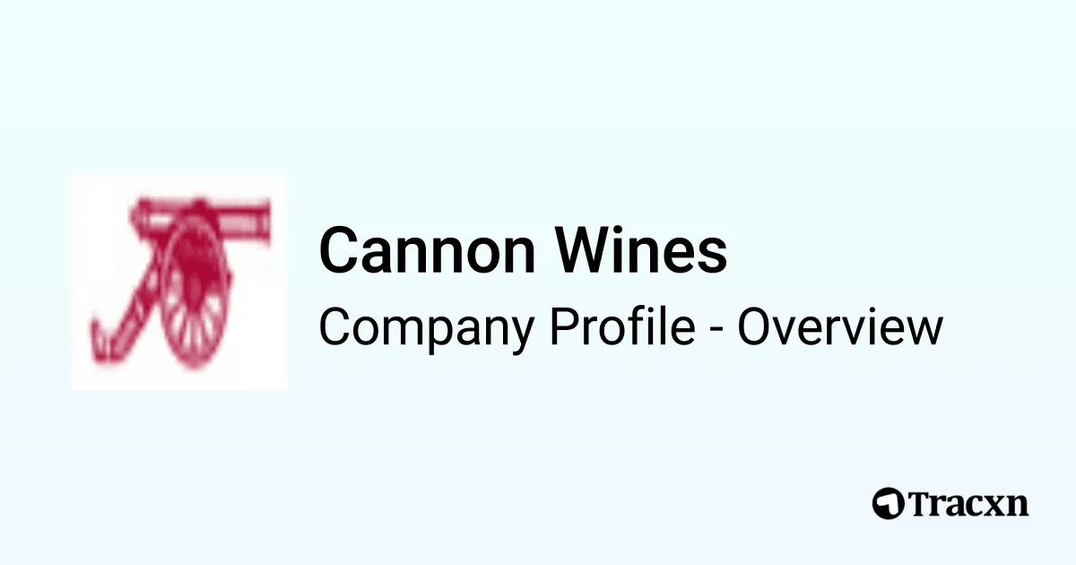 Cannon Wines - 2025 Company Profile & Competitors - Tracxn