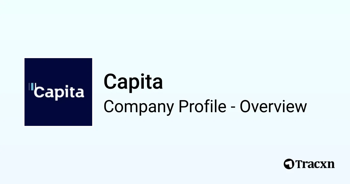 Capita - 2026 Company Profile, Team, Funding, Competitors & Financials ...