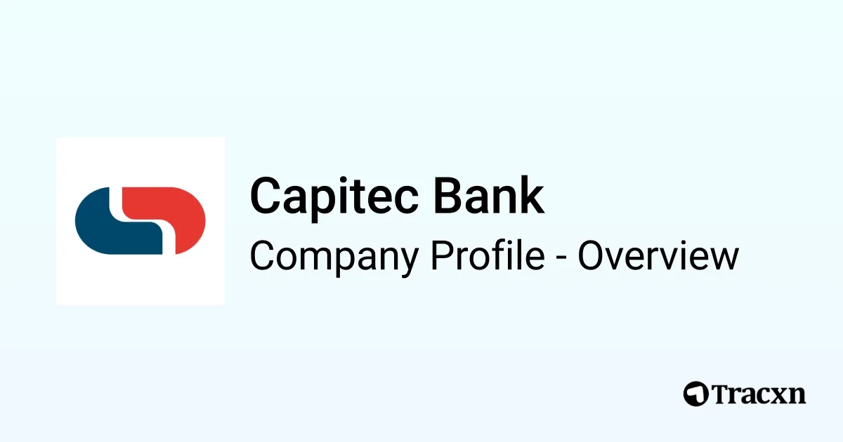 Capitec Bank - 2025 Company Profile, Team, Funding & Competitors - Tracxn