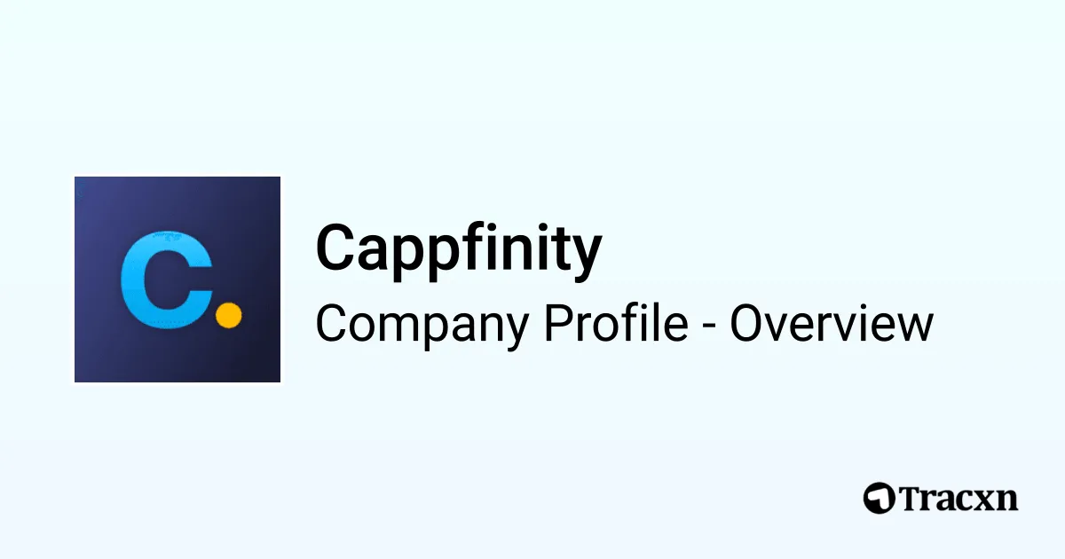 Cappfinity - 2025 Company Profile, Team, Funding, Competitors & Financials - Tracxn