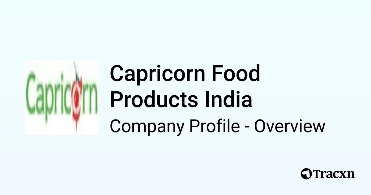 Capricorn Food Products India - 2026 Company Profile, Team, Funding ...
