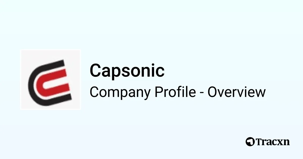 Capsonic - 2025 Company Profile & Competitors - Tracxn