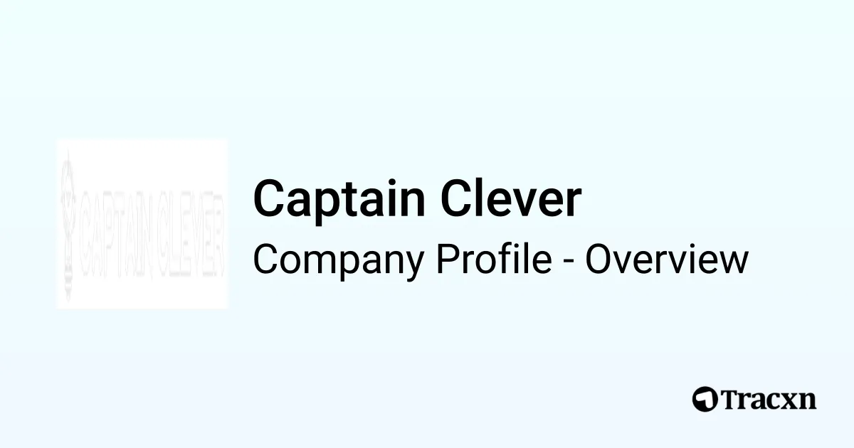 Captain Clever - 2025 Company Profile - Tracxn