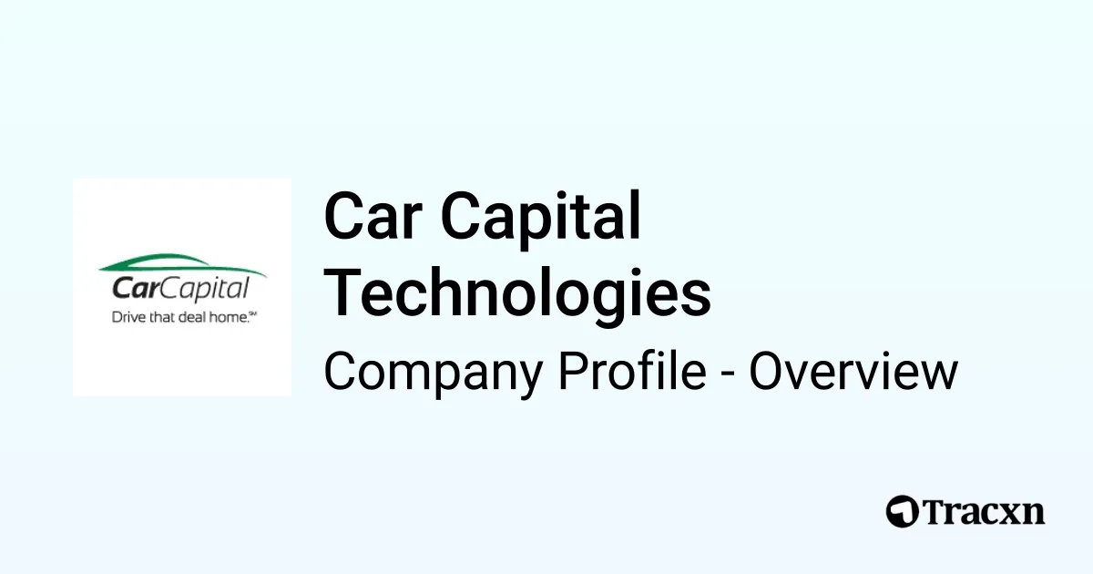 Car Capital Technologies - 2025 Company Profile, Team, Funding ...