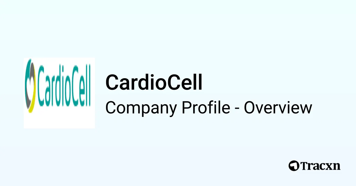 CardioCell - 2026 Company Profile, Team, Funding & Competitors - Tracxn