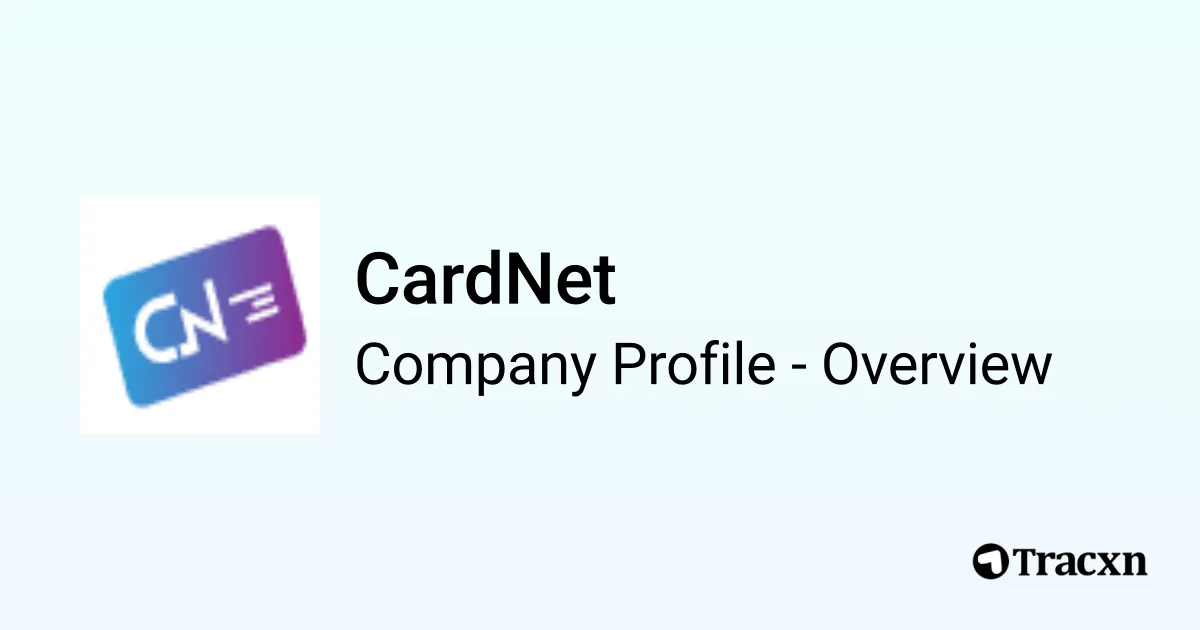CardNet - 2025 Company Profile, Team & Competitors - Tracxn