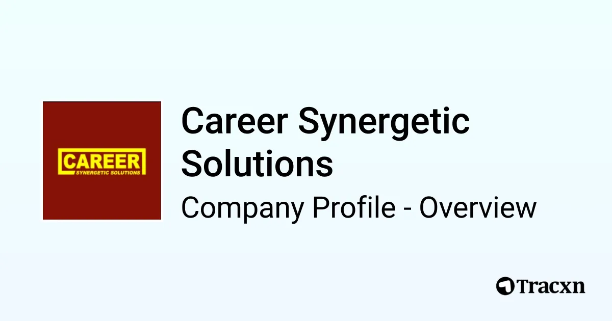 Career Synergetic Solutions - 2025 Company Profile & Competitors - Tracxn
