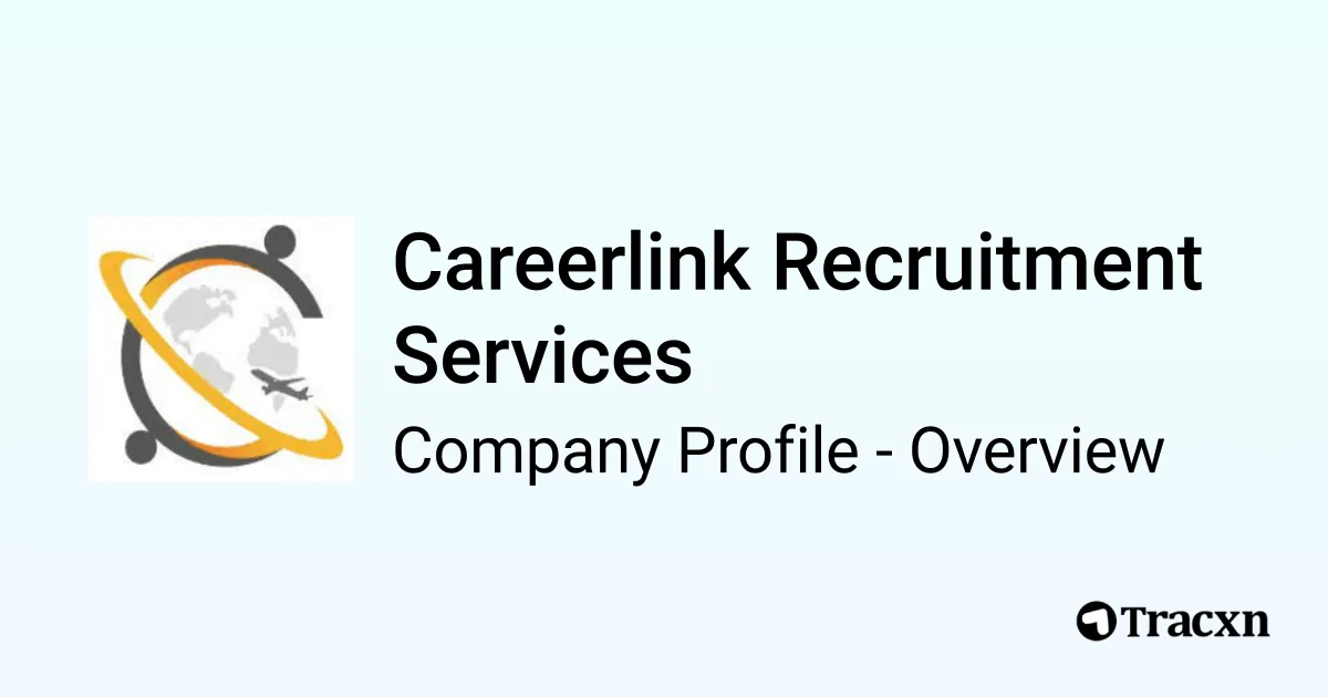 Careerlink Recruitment Services - 2025 Company Profile & Competitors ...