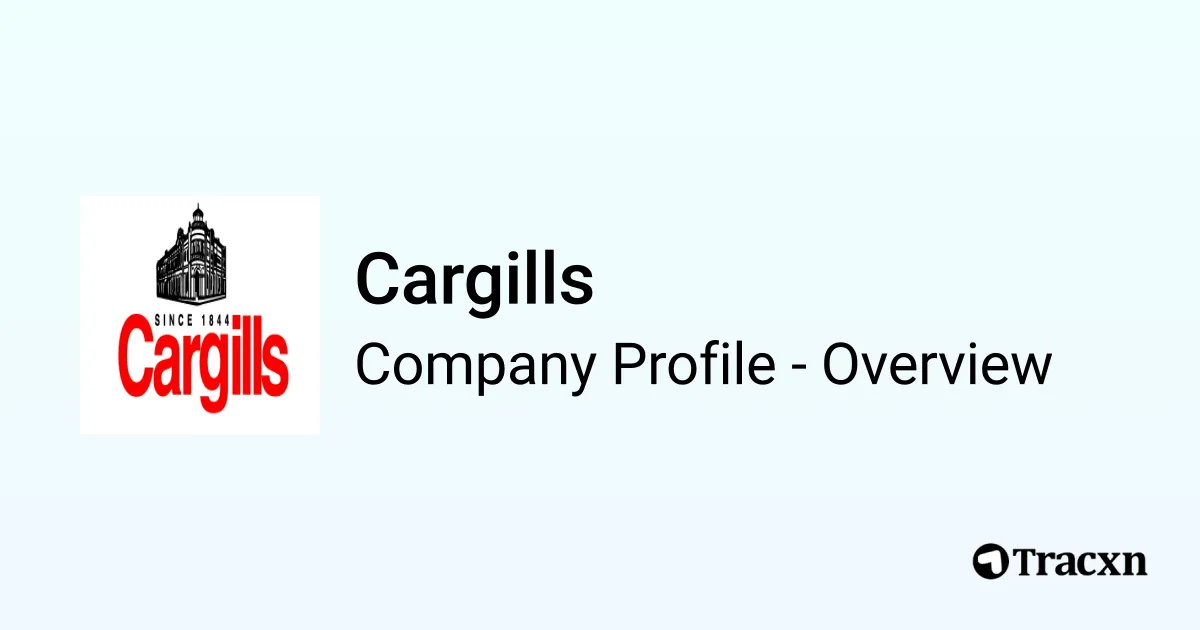 Cargills - 2025 Company Profile & Competitors - Tracxn