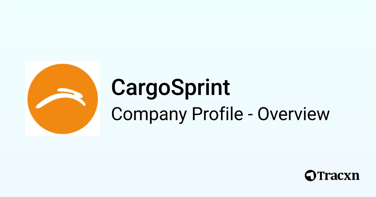 CargoSprint - 2025 Company Profile, Team & Competitors - Tracxn