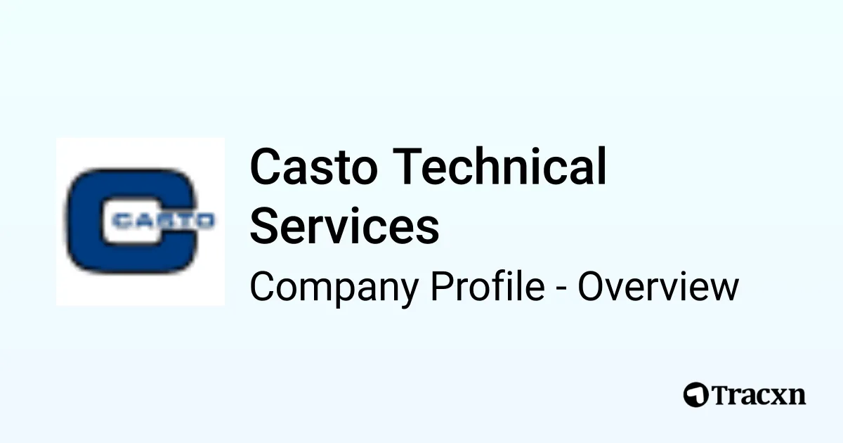 Casto Technical Services - 2025 Company Profile & Competitors - Tracxn
