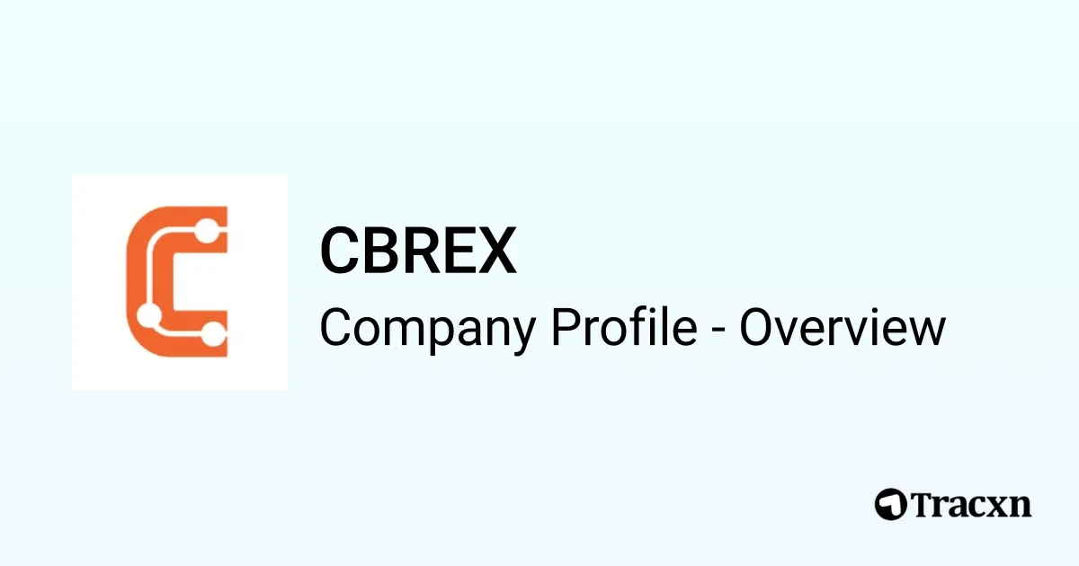 CBREX - 2026 Company Profile, Team, Funding, Competitors & Financials ...