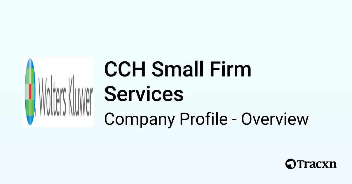 CCH Small Firm Services - 2026 Company Profile, Team & Competitors - Tracxn