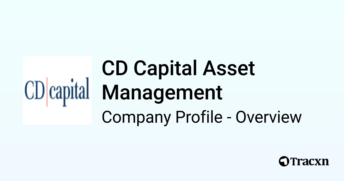 CD Capital Asset Management - 2025 Company Profile & Team - Tracxn